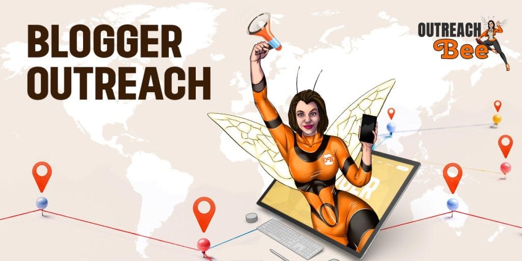 Blogger Outreach | Blogger Outreach Management | Outreach Bee